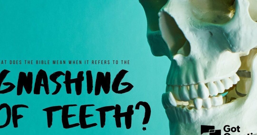 Exploring the Spiritual Meaning of Gnashing of Teeth: Unveiling its ...